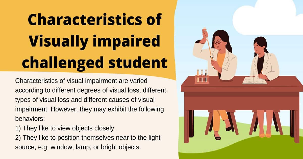 Characteristics of Visually impaired or visually challenged student ... Characteristics of Visually impaired or visually challenged student ...